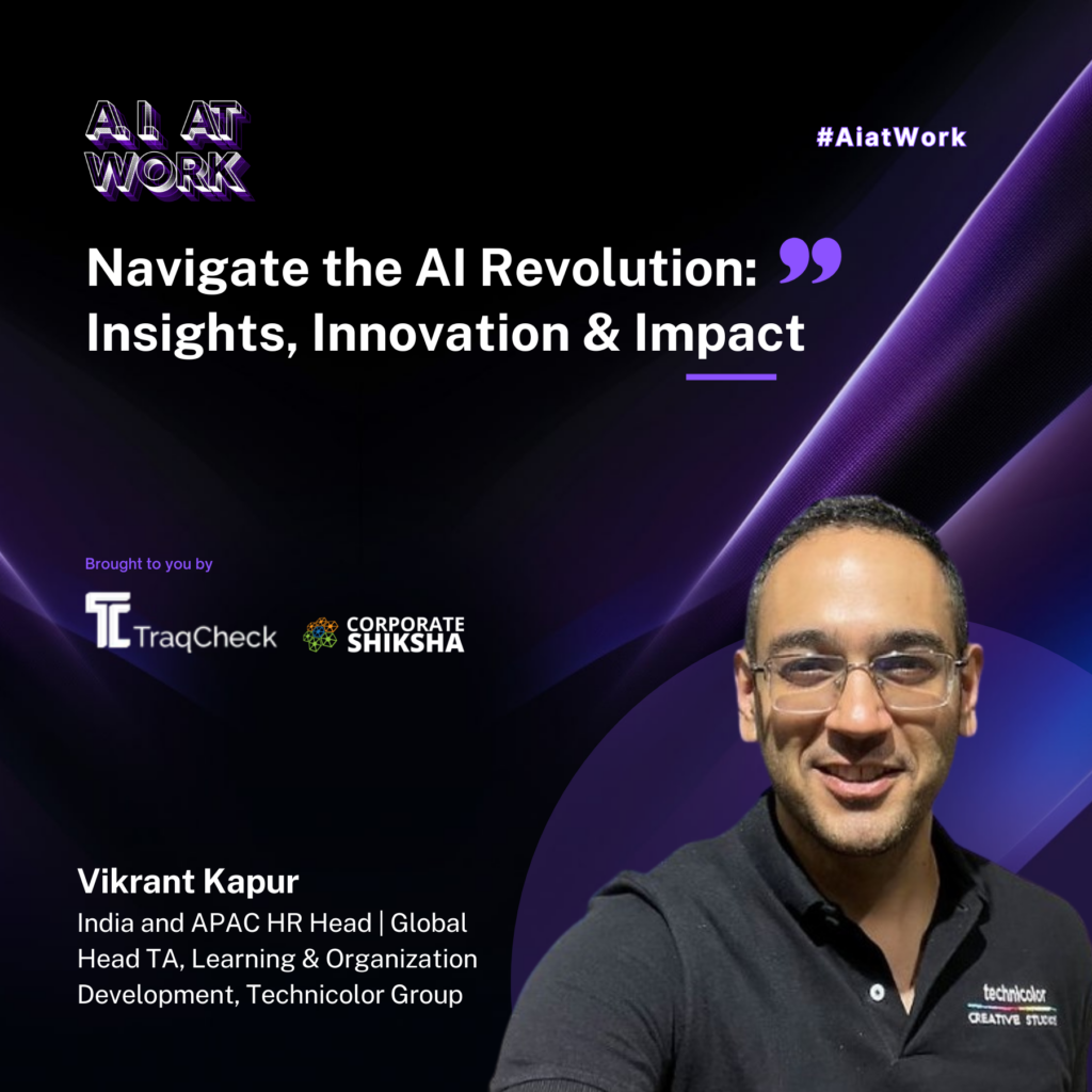Vikrant Kapur (Technicolor Games), Joins the AI at Work Community – AI at Work